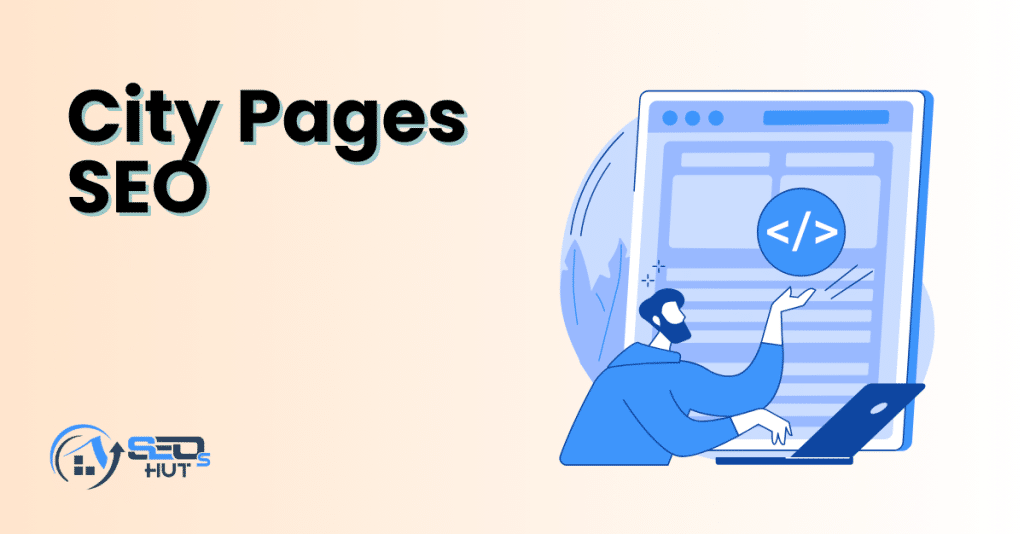Guide to Boost Local Rankings with Effective City Pages SEO
